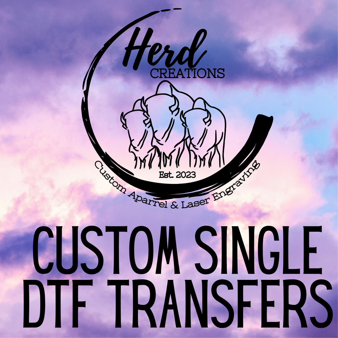 Custom Single DTF (Direct to Film) Transfer – The Herd Creations